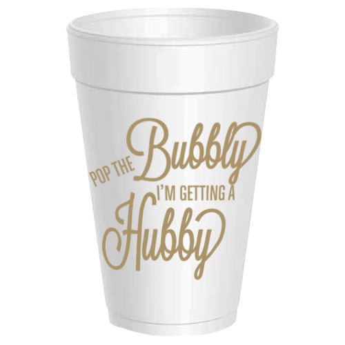 Pop The Bubbly Im Getting A Hubby 25 Pack Sassy Cups Llc